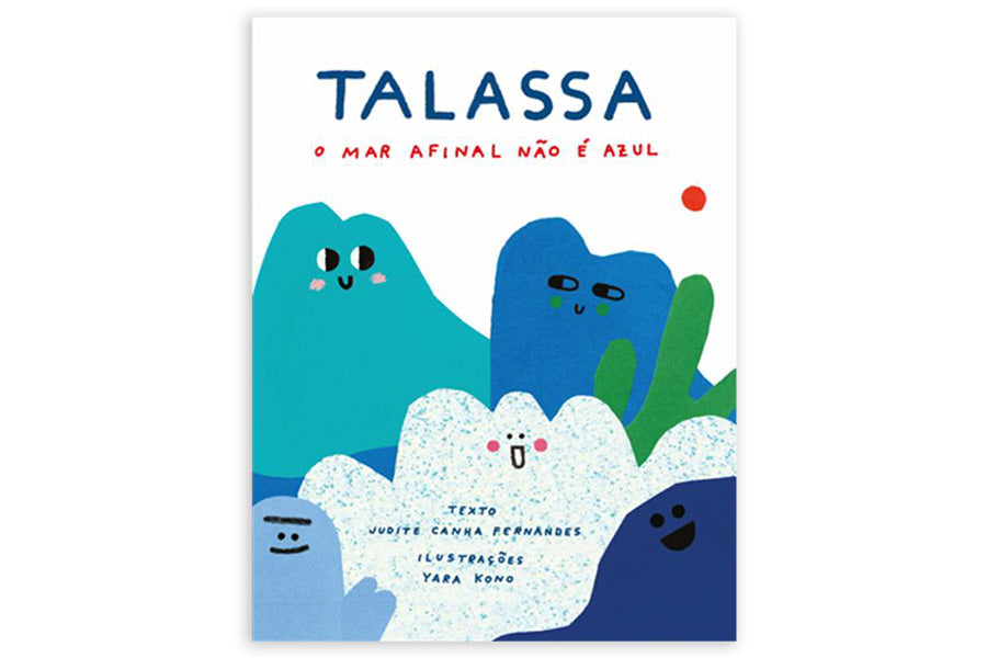 Livro: Talassa O Mar Afinal não é Azul | INCM